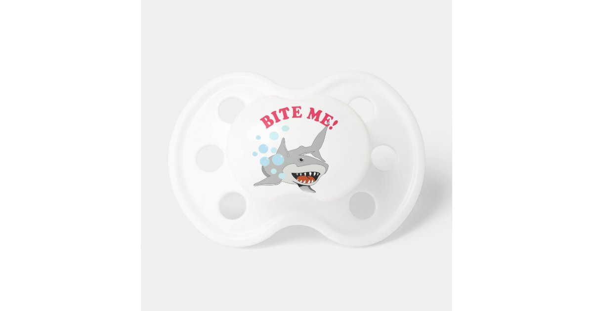 Bite Me Shark Pacifier | Zazzle