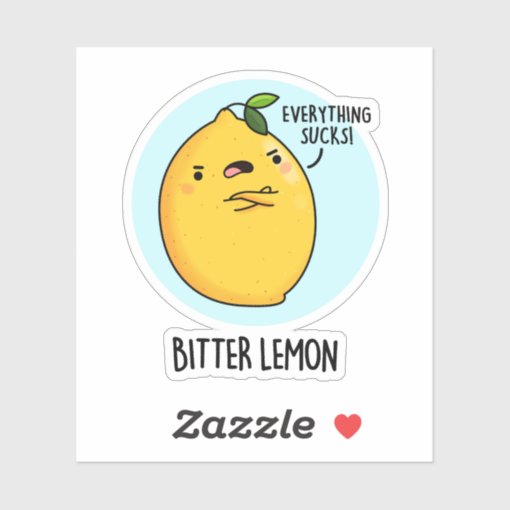 Bitter Lemon Funny Fruit Pun Sticker | Zazzle