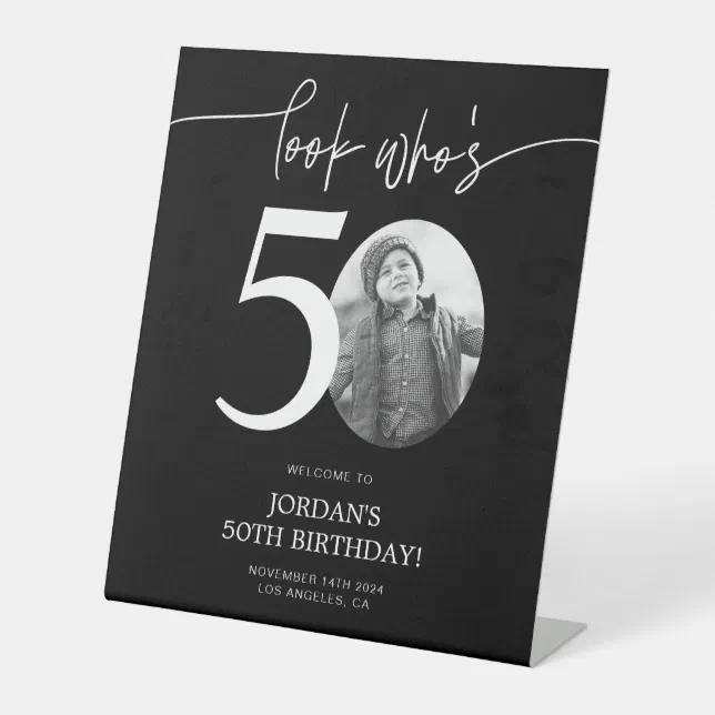 Black 50th Birthday Welcome Sign | Look Who's 50 | Zazzle