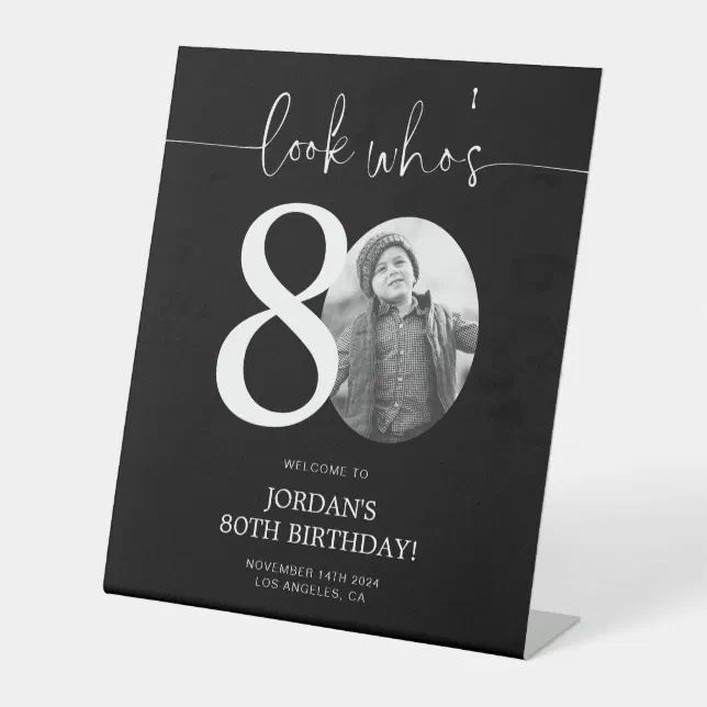 Black 80th Birthday Welcome Sign | Look Who's 80 | Zazzle