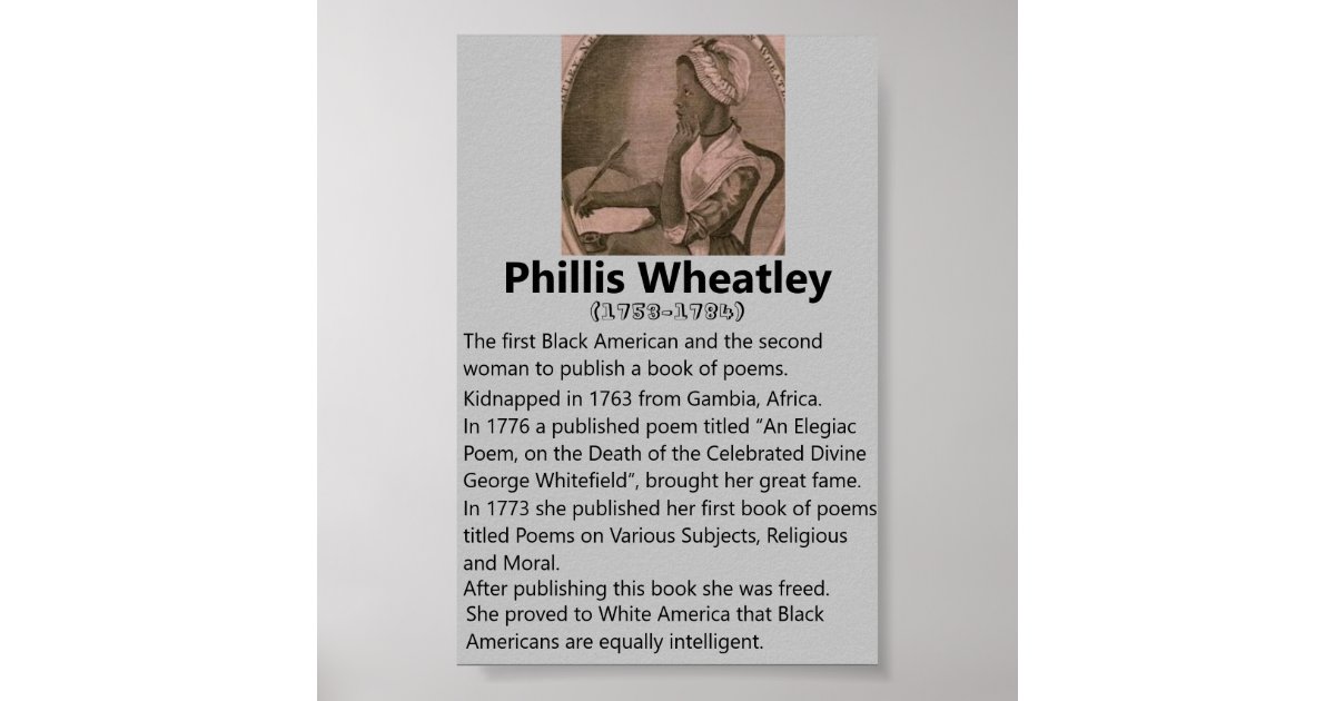 Black American History Poster - Phillis Wheatley | Zazzle