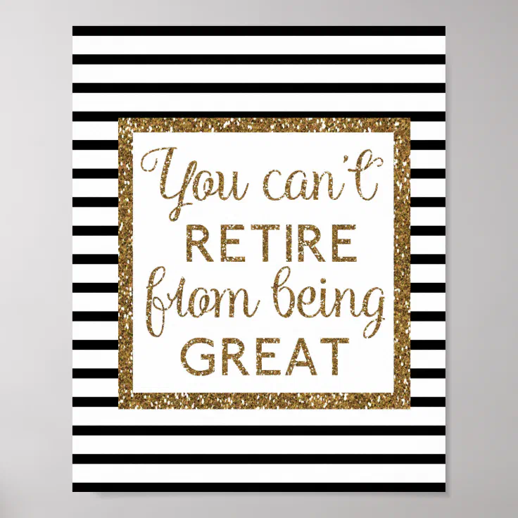 Black and Gold Glitter Retirement Poster | Zazzle