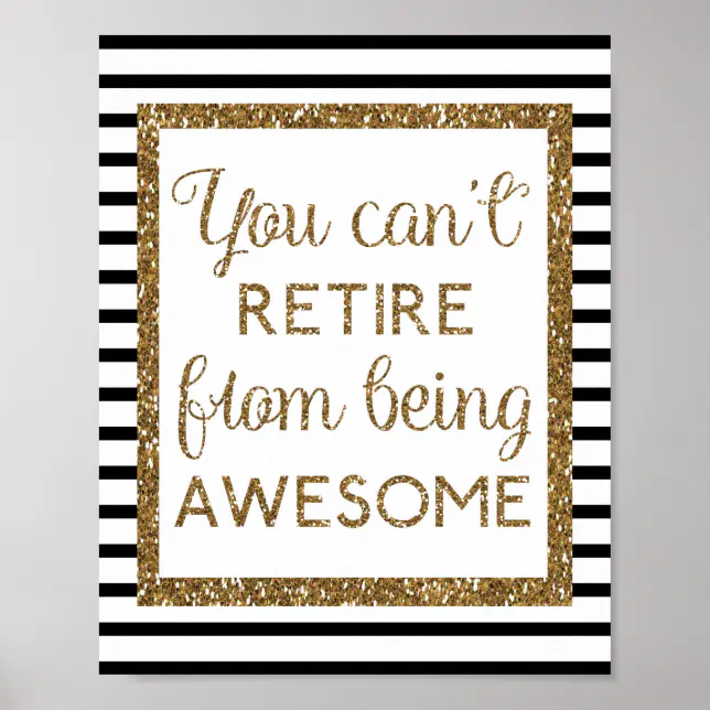 Black and Gold Glitter Retirement Poster | Zazzle