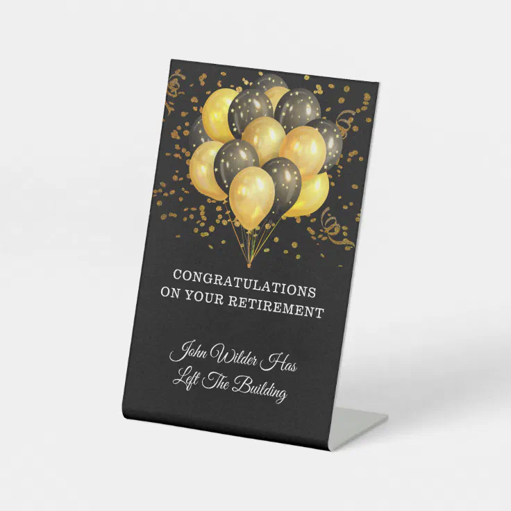 Black And Gold Retirement Banner Pedestal Sign | Zazzle
