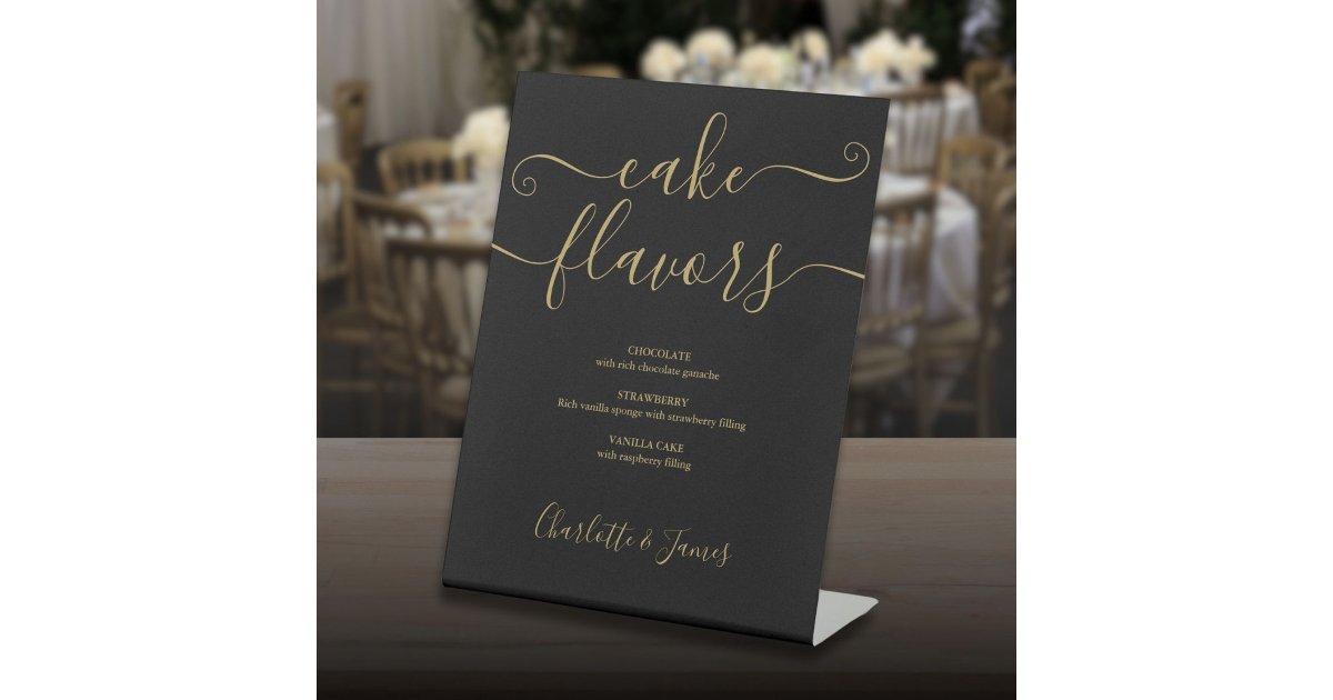 Black And Gold Signature Script Cake Flavors Pedestal Sign | Zazzle