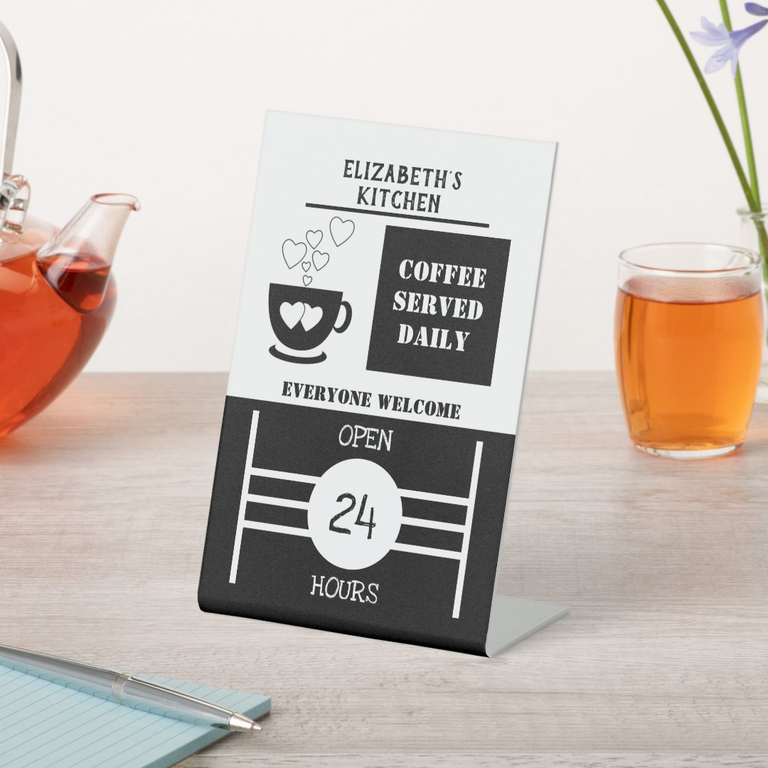 Black and white coffee served daily 24 hours pedestal sign | Zazzle