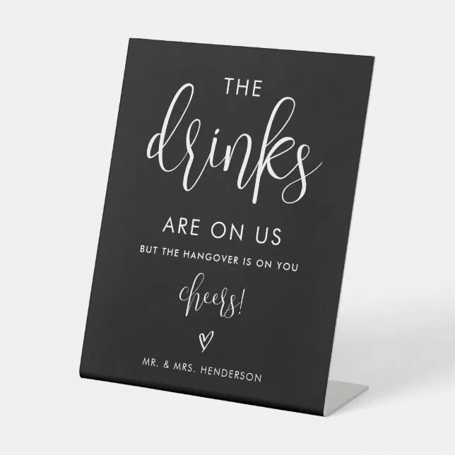 Black and White Drinks On Us Open Bar Sign | Zazzle