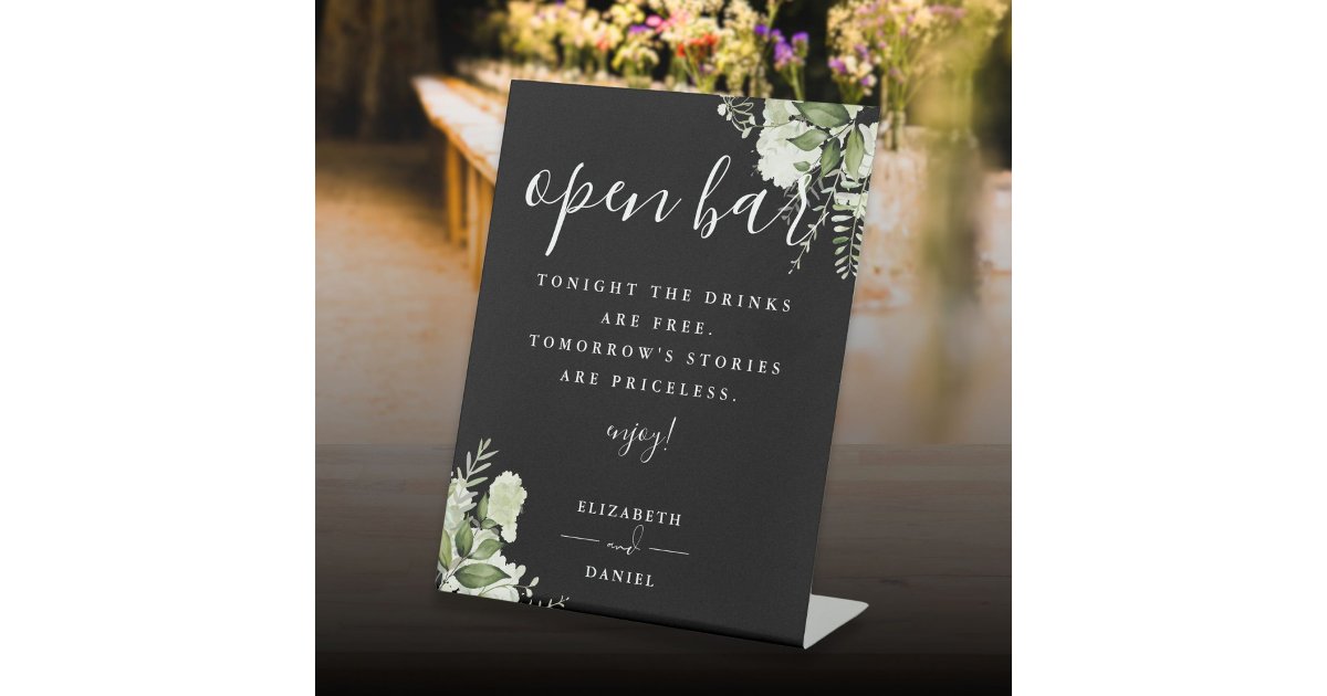 Black And White Elegant Greenery Floral Open Bar Pedestal Sign | Zazzle