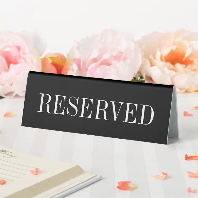 Black and white elegant reserved table sign | Zazzle