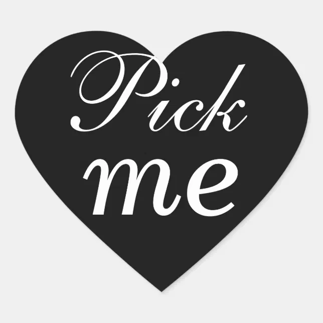 Black and White Heart Pick Me Sticker | Zazzle