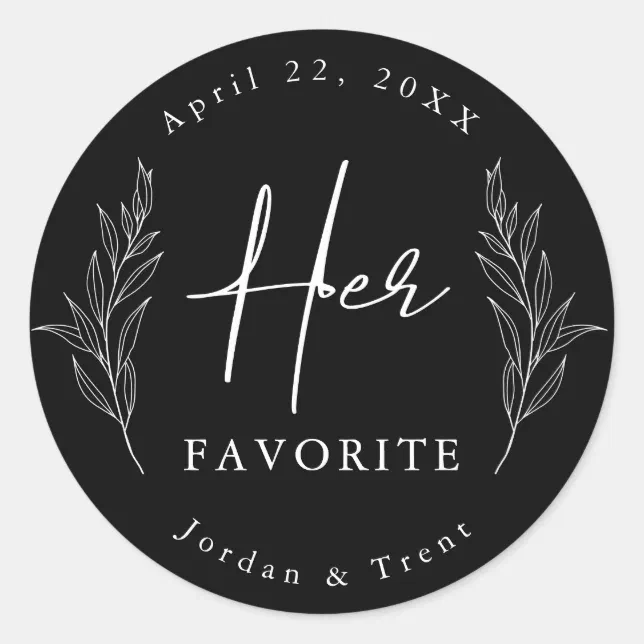 Black and White Her Favorite Wedding Favor Sticker | Zazzle