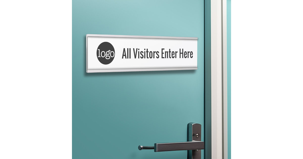 Black and White - Logo - All Visitors Enter Here Door Sign | Zazzle