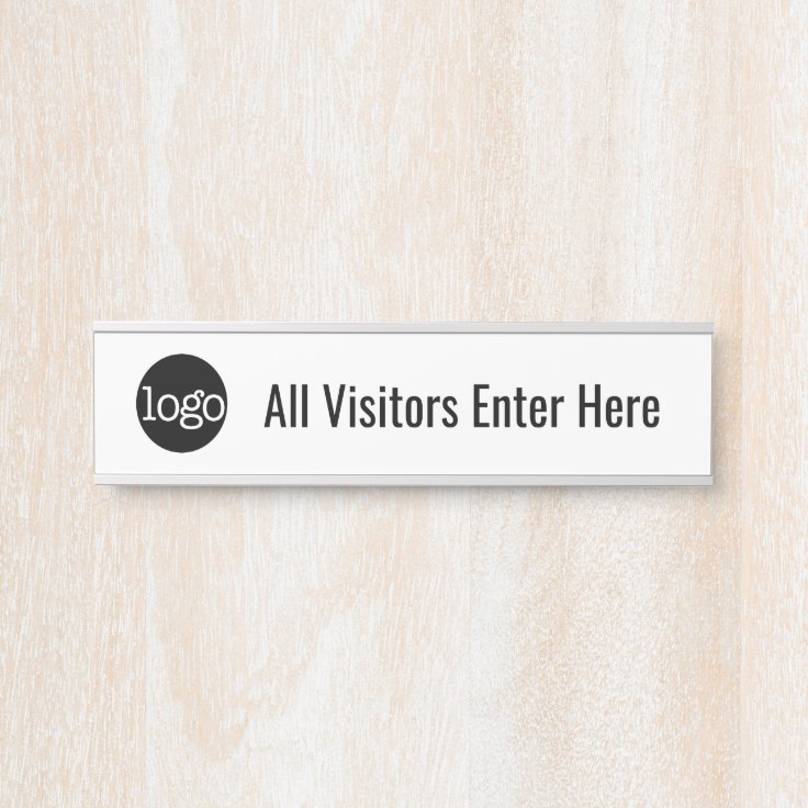 Black and White - Logo - All Visitors Enter Here Door Sign | Zazzle