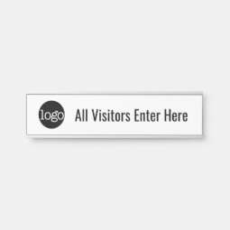 Black and White - Logo - All Visitors Enter Here Door Sign | Zazzle