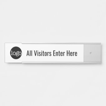 Black and White - Logo - All Visitors Enter Here Door Sign | Zazzle