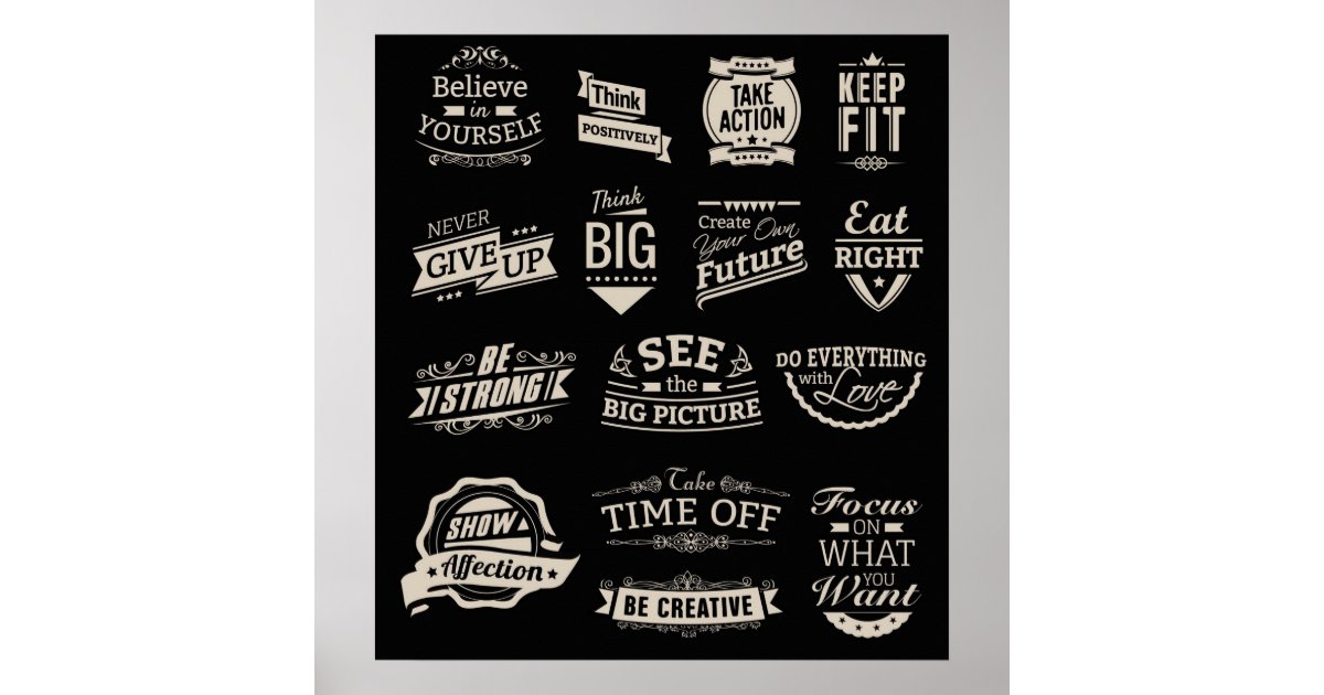 Black and White Motivational Badges Poster | Zazzle