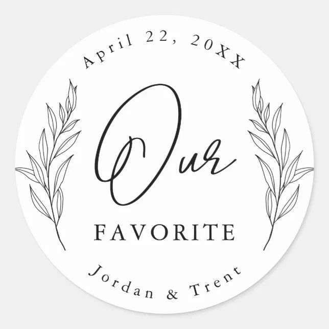 Black and White Our Favorite Wedding Favor Sticker | Zazzle
