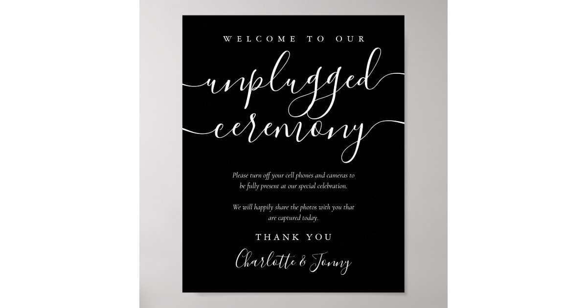 Black And White Script Unplugged Ceremony Sign | Zazzle