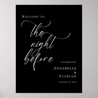 Black and white The Night Before Rehearsal welcome Poster | Zazzle