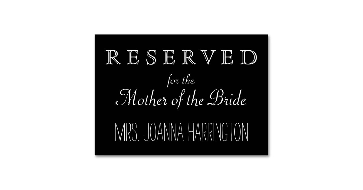 Black and White Wedding Reserved Sign Table Number | Zazzle