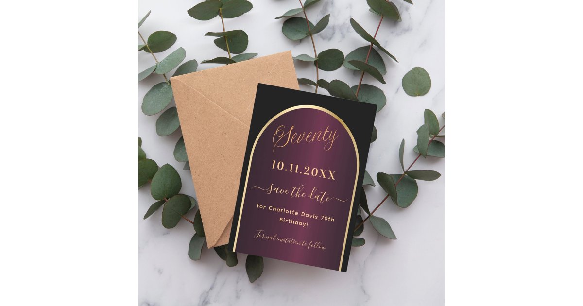 Black burgundy gold arch 70th birthday save the date | Zazzle
