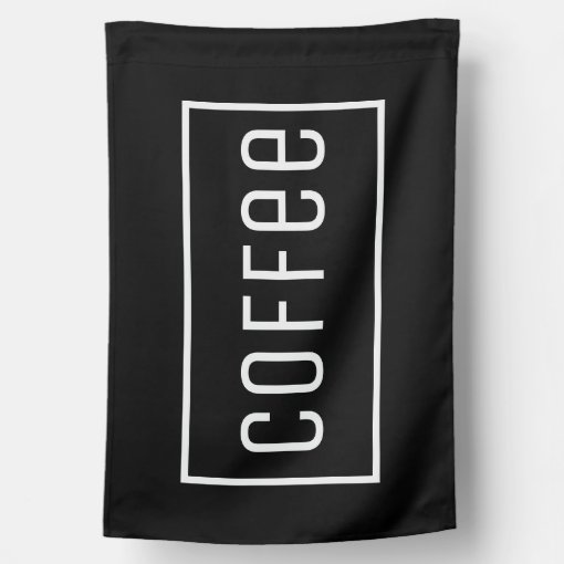 BLACK COFFEE OPEN SIGN FLAG | Zazzle