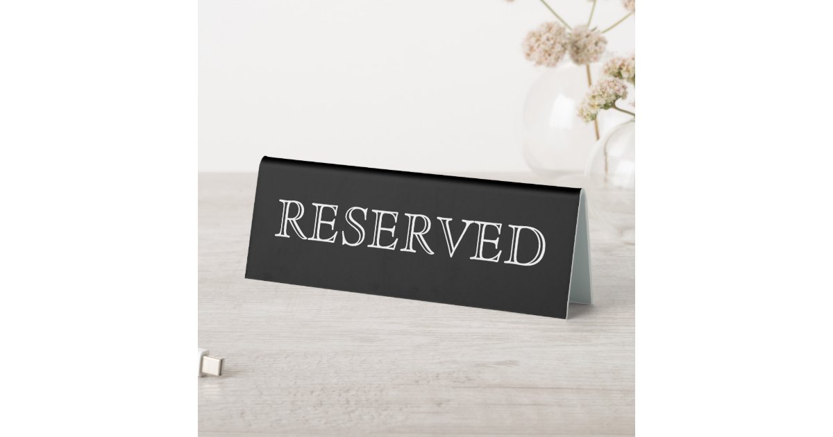 Black Elegant Formal Reserved Table Tent Sign | Zazzle