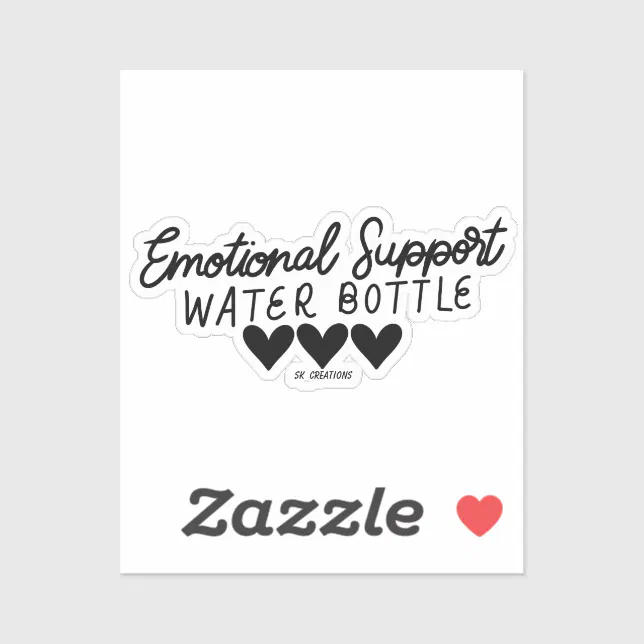 Black Emotional Support Water Bottle Sticker | Zazzle