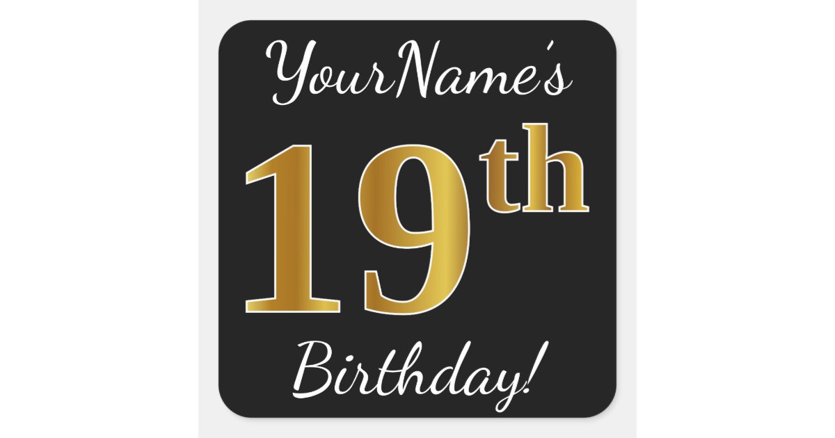 Black, Faux Gold 19th Birthday + Custom Name Square Sticker | Zazzle