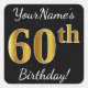 Black, Faux Gold 60th Birthday + Custom Name Square Sticker | Zazzle