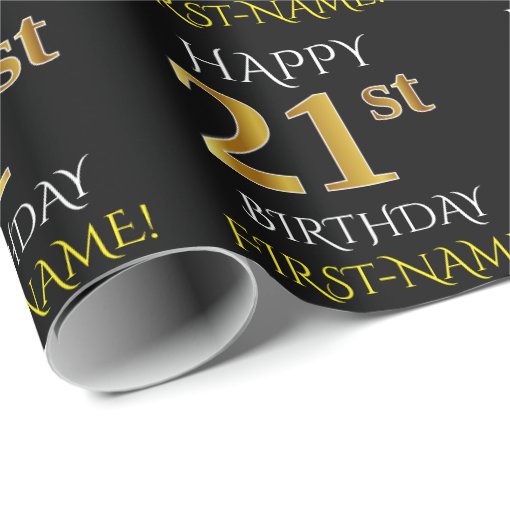 Black, Faux Gold "HAPPY 21st BIRTHDAY" Wrapping Paper | Zazzle