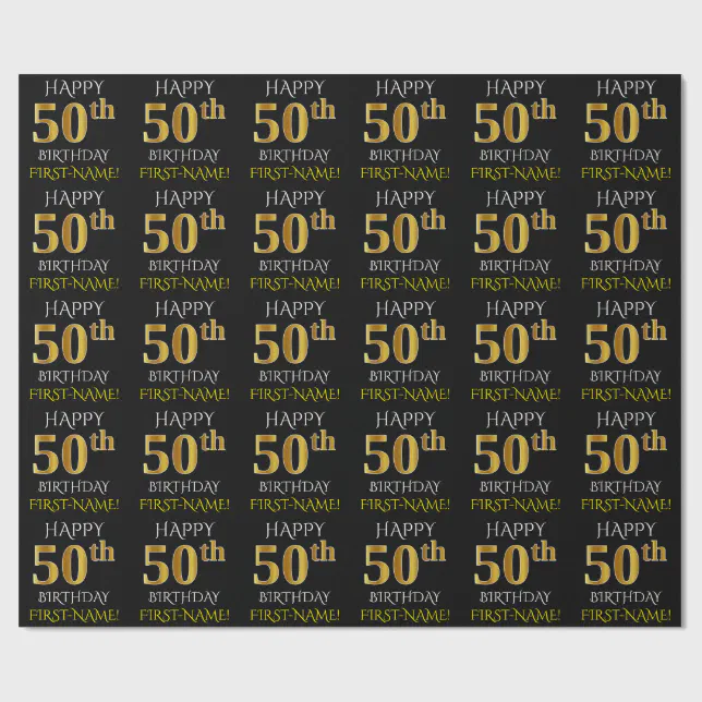 Black, Faux Gold "HAPPY 50th BIRTHDAY" Wrapping Paper | Zazzle