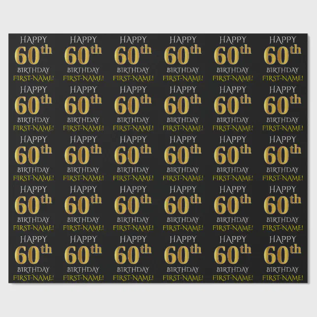 Black, Faux Gold "HAPPY 60th BIRTHDAY" Wrapping Paper | Zazzle