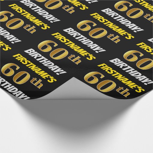 Black, Faux/Imitation Gold, "60th BIRTHDAY" Wrapping Paper | Zazzle