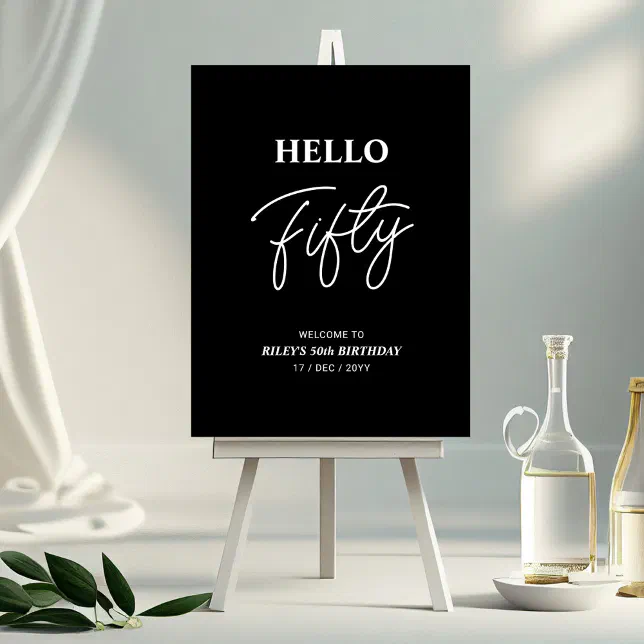 Black | Fifty Hello 50th Birthday Party Welcome Foam Board | Zazzle