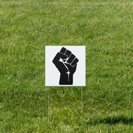 Black Fist Raised - Resistance Protest Sign | Zazzle