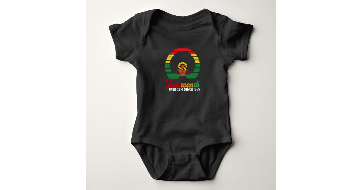 Black Freedom Free Ish Since 1865 Juneteenth Baby Bodysuit | Zazzle