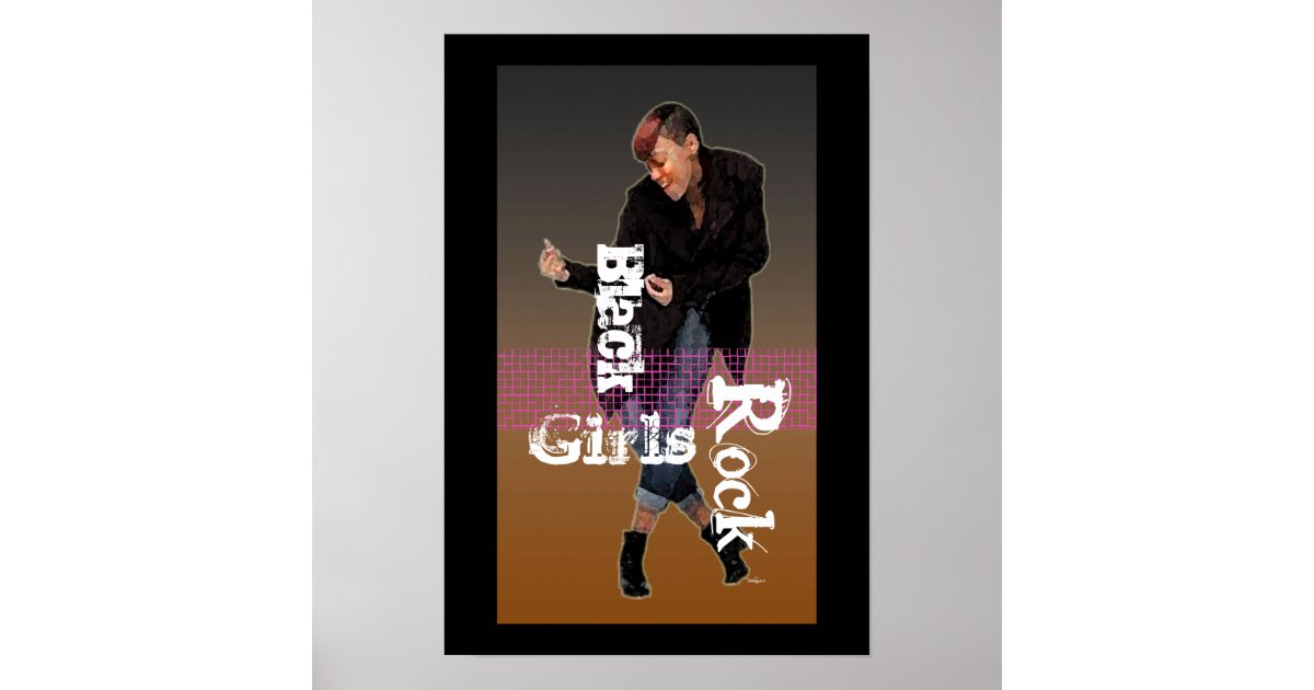 Black Girls Rock Poster | Zazzle