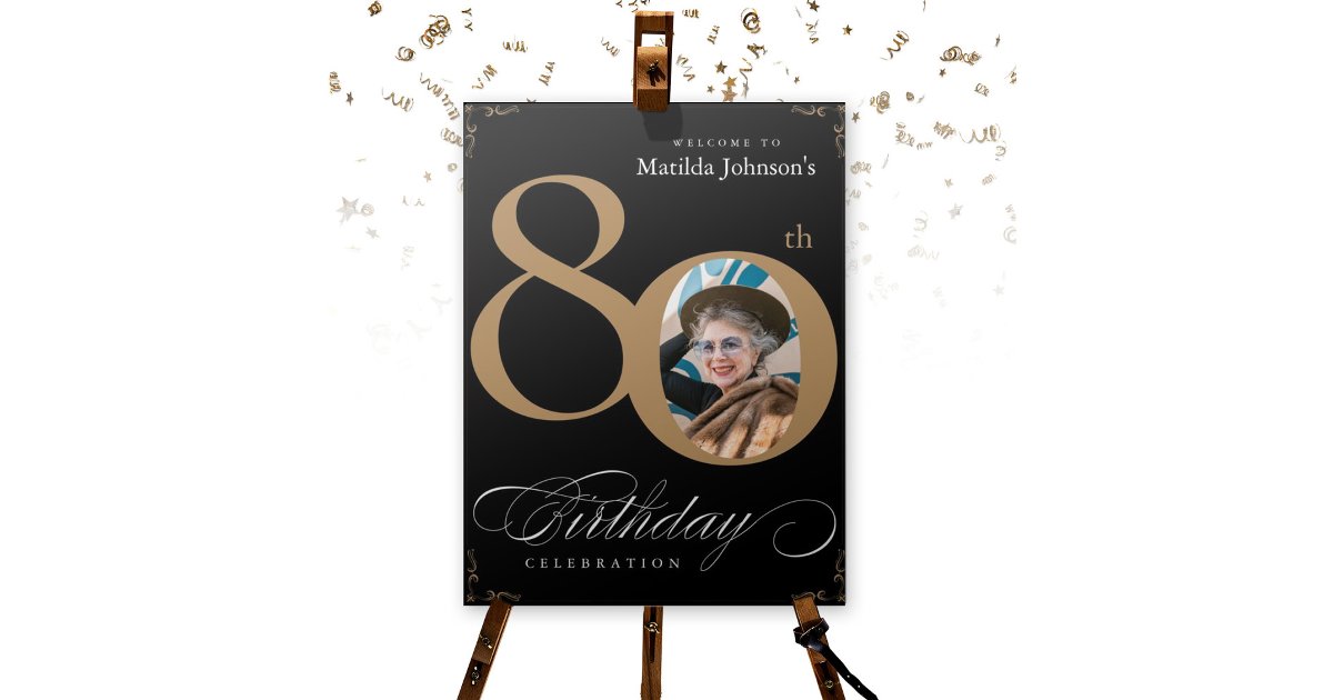 Black Gold 80th Birthday Party Welcome Sign | Zazzle