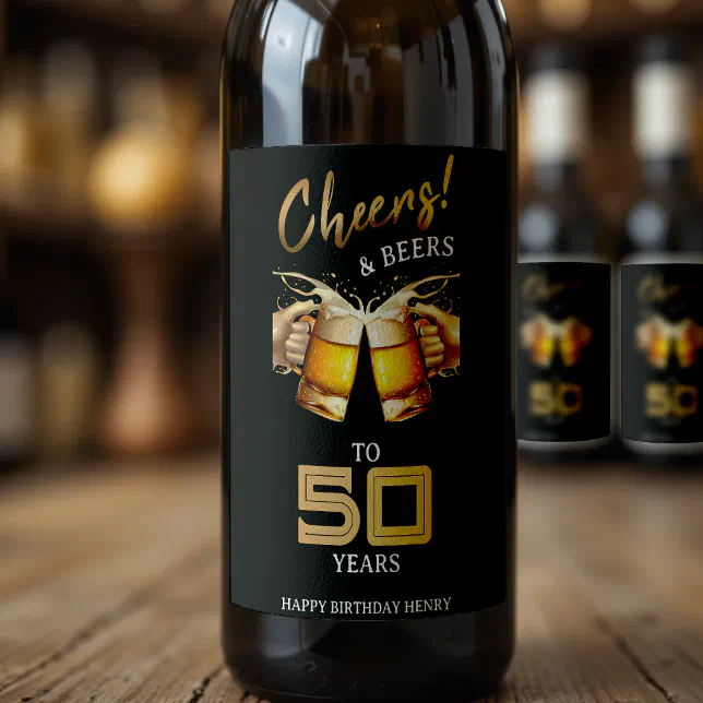 Black & Gold Cheers & Beers 50 Years 50th Birthday Wine Label | Zazzle