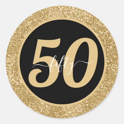 Black & Gold Glitter 50 Fifty Years 50th Birthday Classic Round Sticker ...