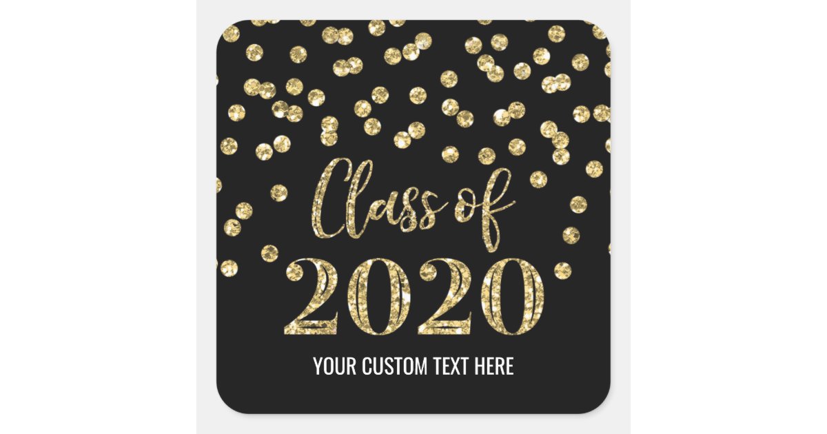 Black Gold Glitter Confetti Graduation 2020 Square Sticker | Zazzle
