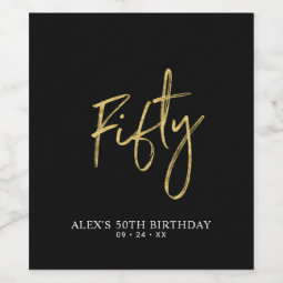 Black & Gold Lettering Fifty | 50th Birthday Party Wine Label | Zazzle