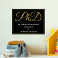 Black Gold PhD Graduation Welcome Foil Prints | Zazzle