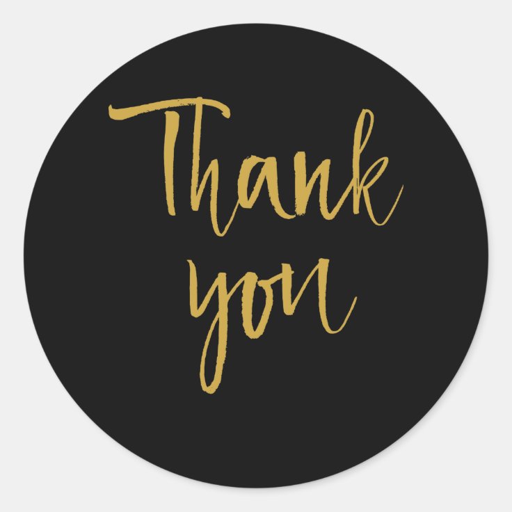Black And Gold Thank You Classic Round Sticker Zazzle