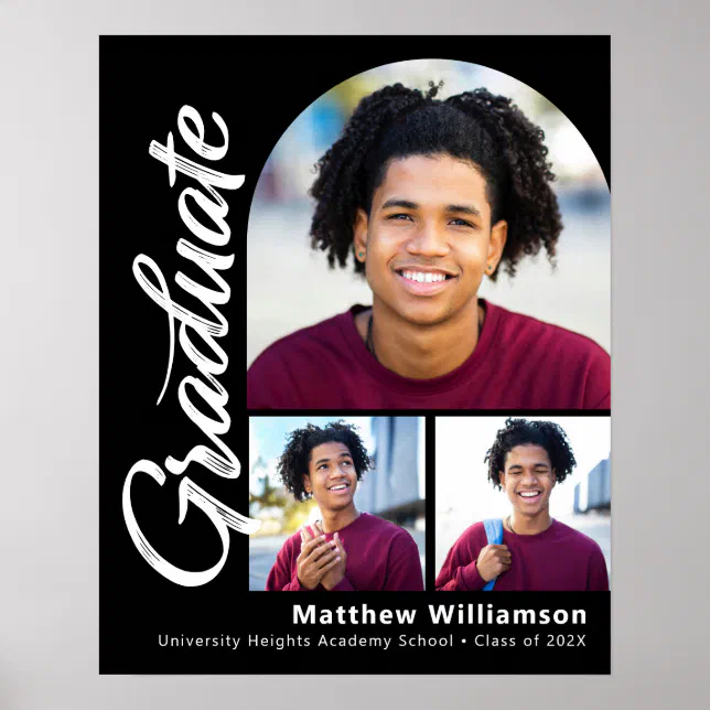 Black Graduation 3 Photo Bold Arch White Script Poster | Zazzle