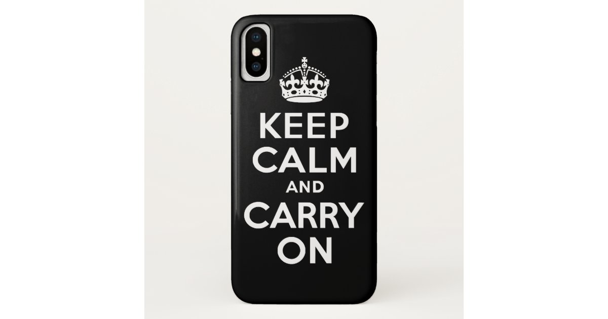 Black Keep Calm and Carry On Case-Mate Case | Zazzle