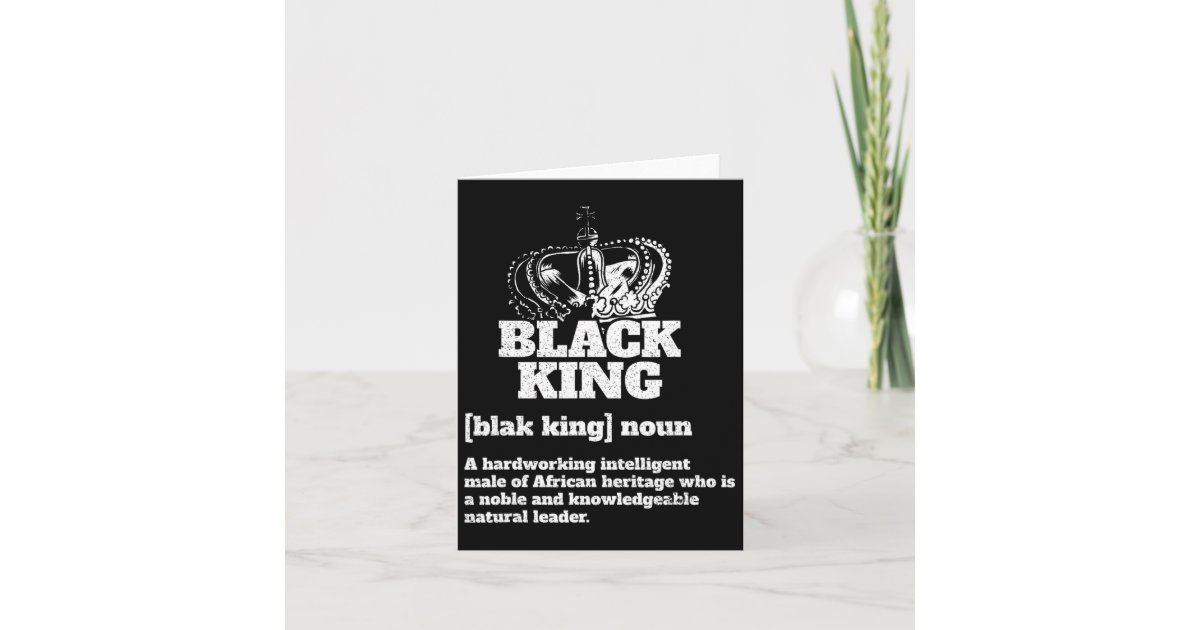 Black King Definition African American Pride Black Card | Zazzle