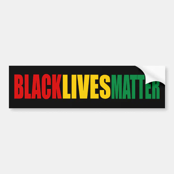 “BLACK LIVES MATTER” BUMPER STICKER | Zazzle