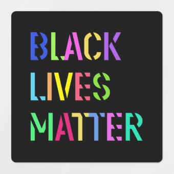 Black Lives Matter Colorful Stencil 01 Labels | Zazzle